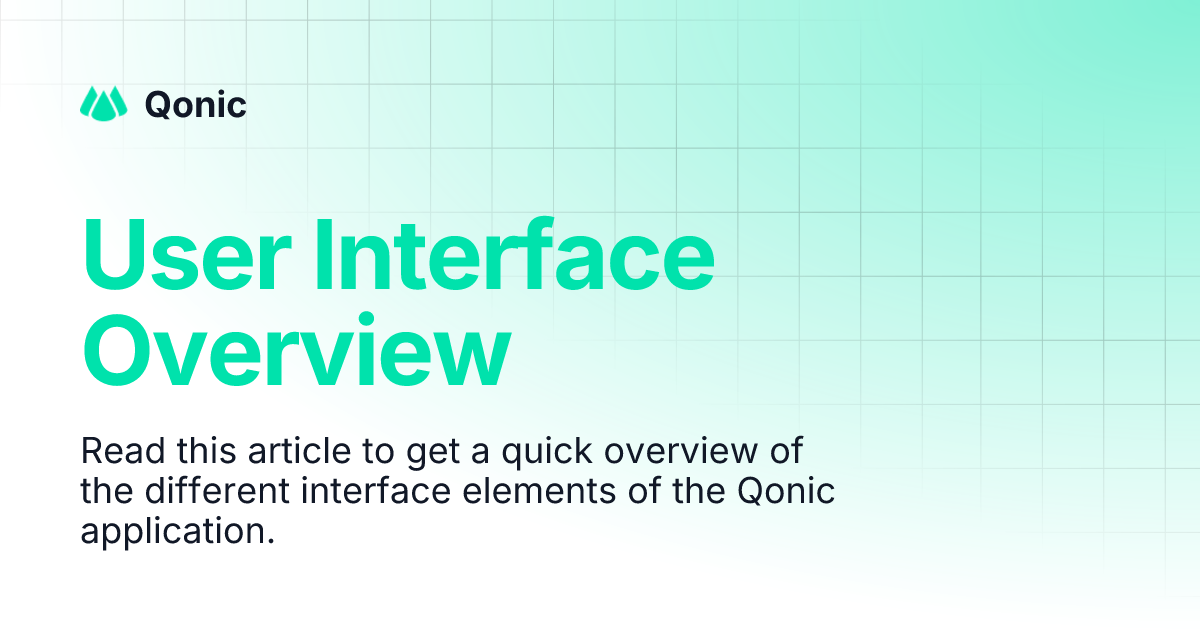 User Interface Overview | Qonic