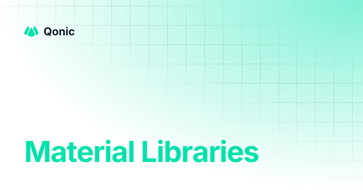Material Libraries | Qonic