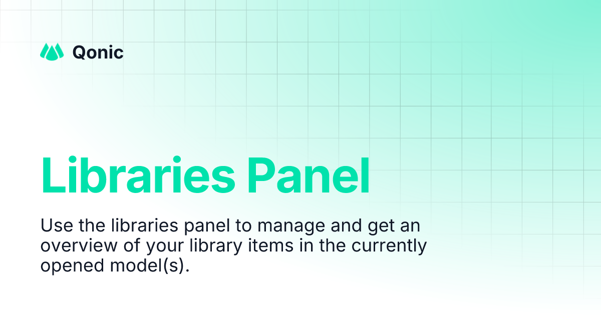 Libraries Panel | Qonic