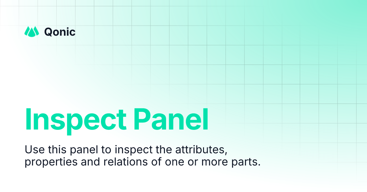 Inspect Panel | Qonic