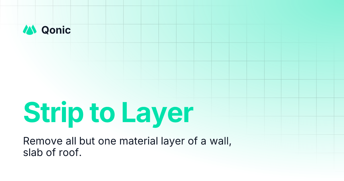 Strip to Layer | Qonic