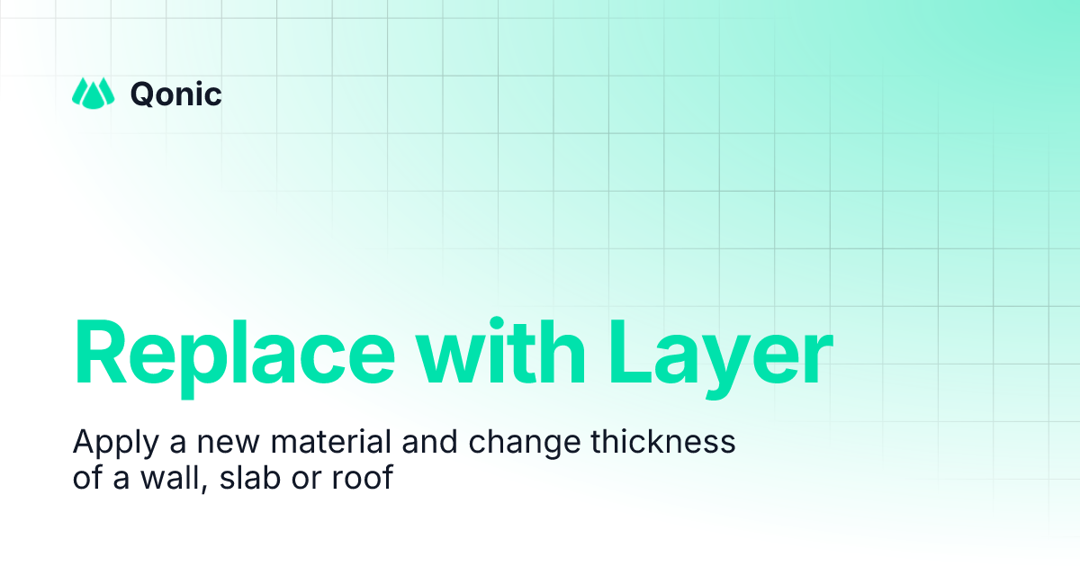 Replace with Layer | Qonic